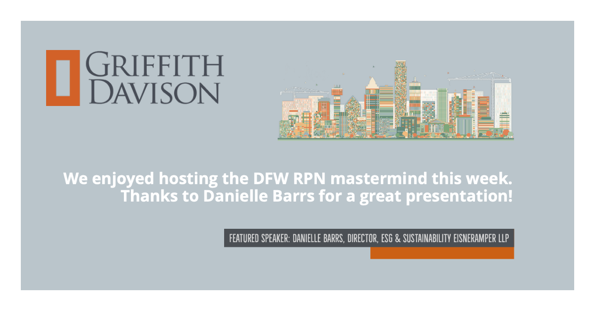 Griffith Davison Hosts RPN Mastermind and Presentation on ESG for ...